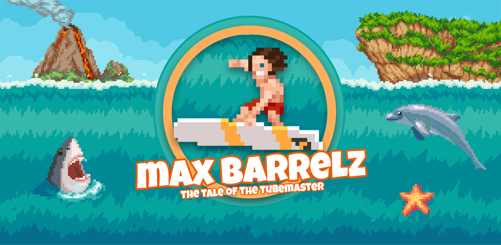 Max Barrelz - The Tale of the Tubemaster